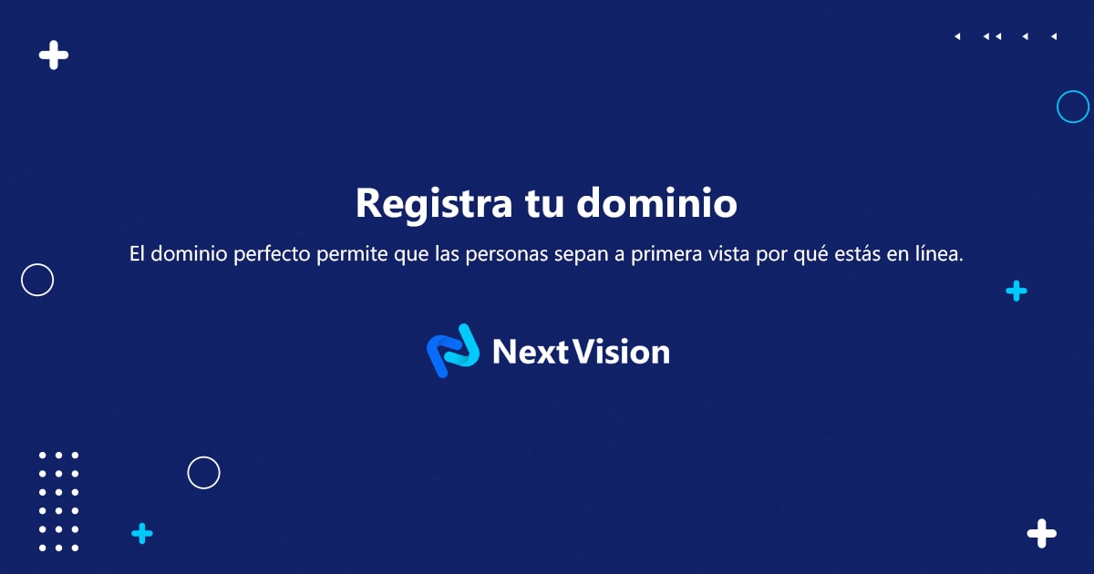 Registro de Dominios .com .net .org .mx | Next Vision